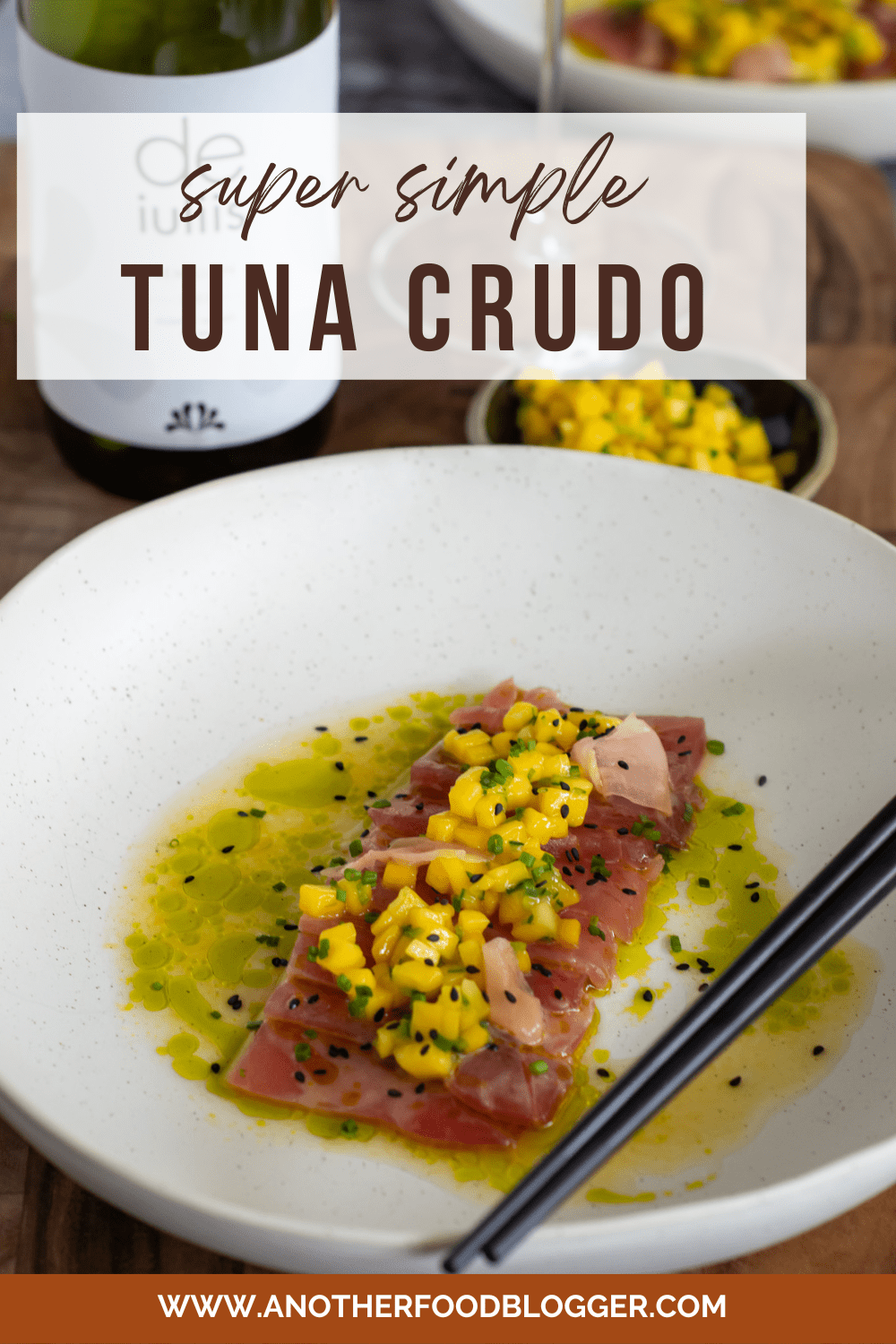 Tuna Crudo, Mango & Chilli Salsa - AnotherFoodBlogger